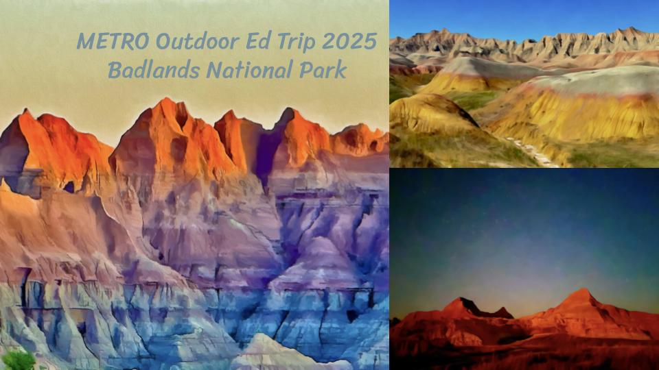 METRO Outdoor Ed Takes on the South Dakota Badlands - Metro High ...