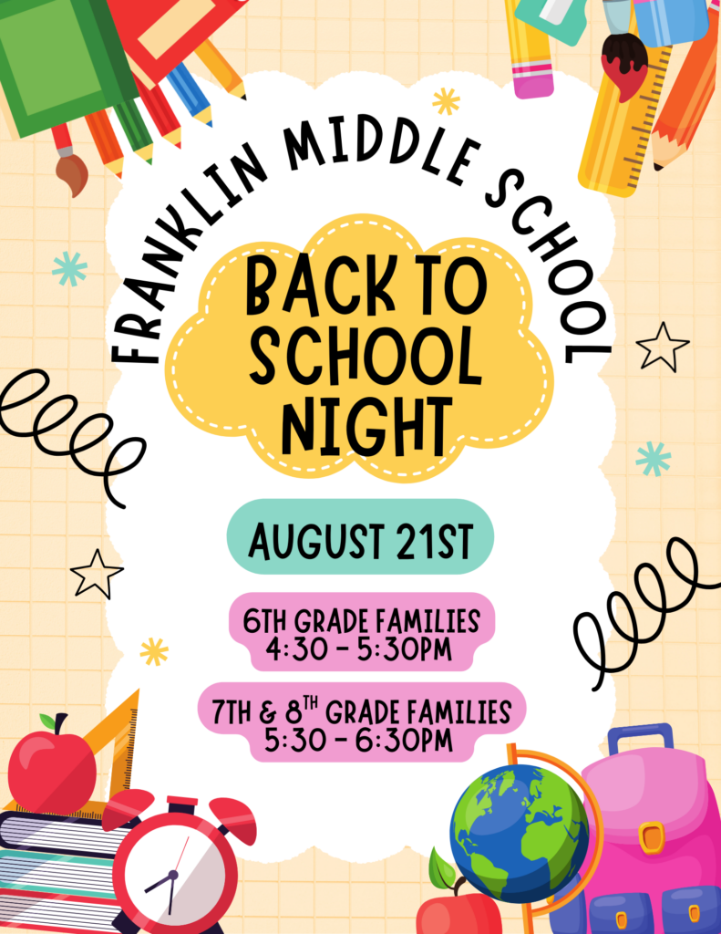 Back To School Night - Franklin Middle SchoolFranklin Middle School